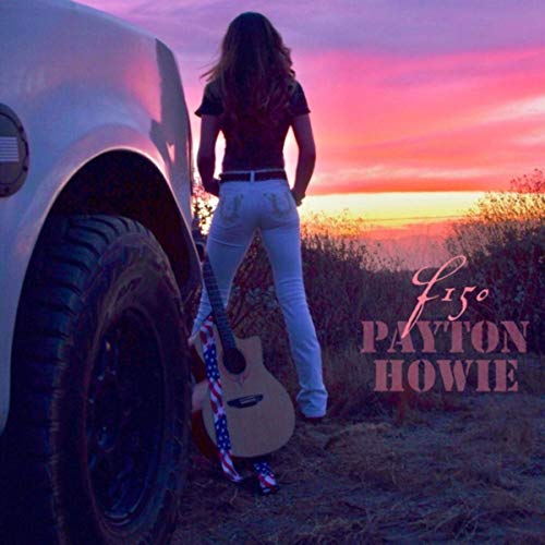 Payton Howie Doubles Down on Her Country Rocking Sound with “f150 ...
