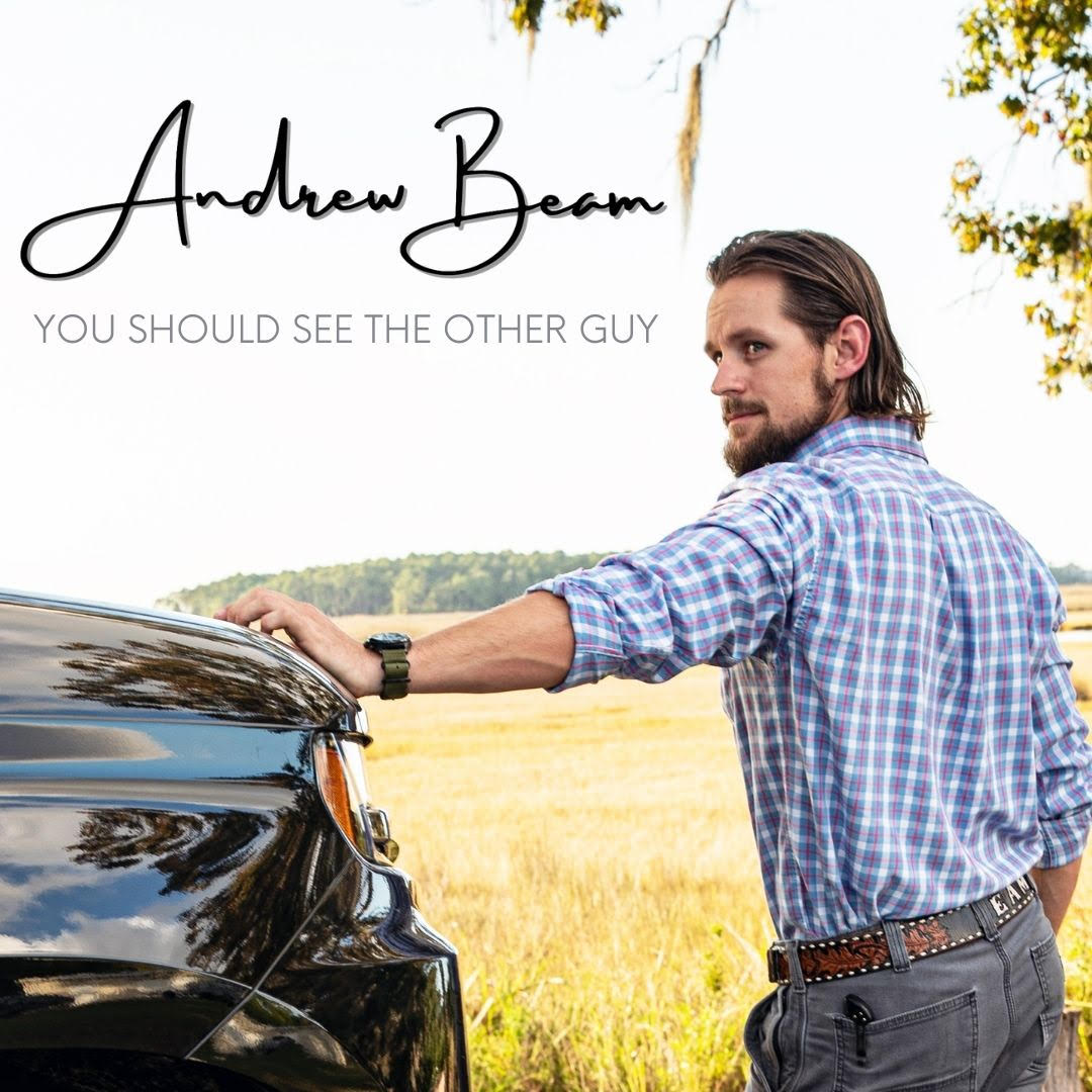 Andrew Beam Stays True to his Country Rocking Roots on New Single “You Should See the Other Guy ...